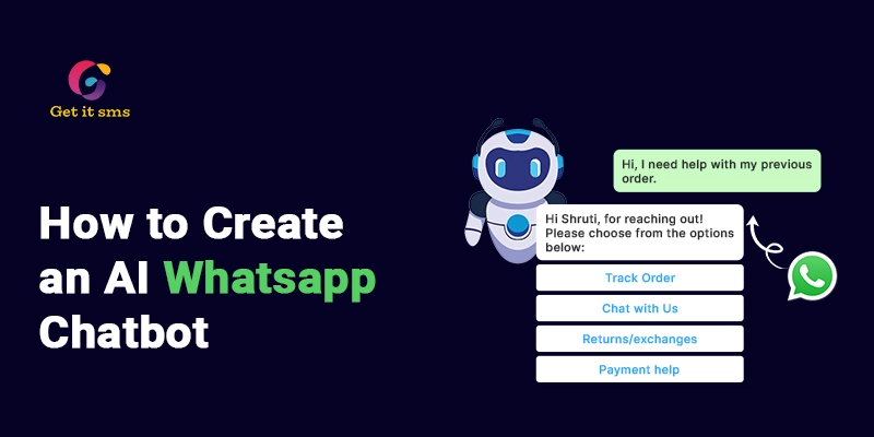 How to Create an AI WhatsApp Chatbot?